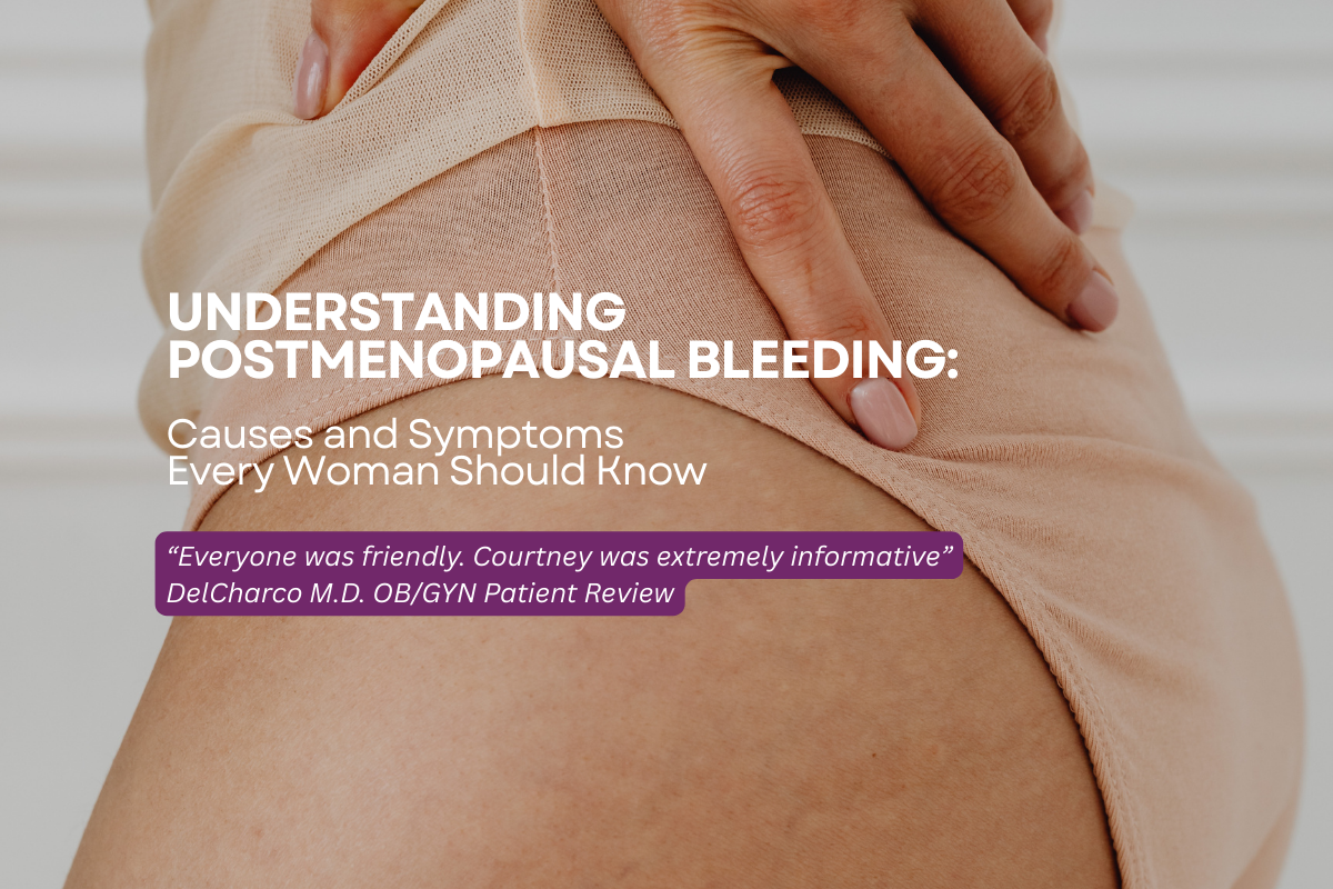 Understanding Postmenopausal Bleeding: Causes and Symptoms